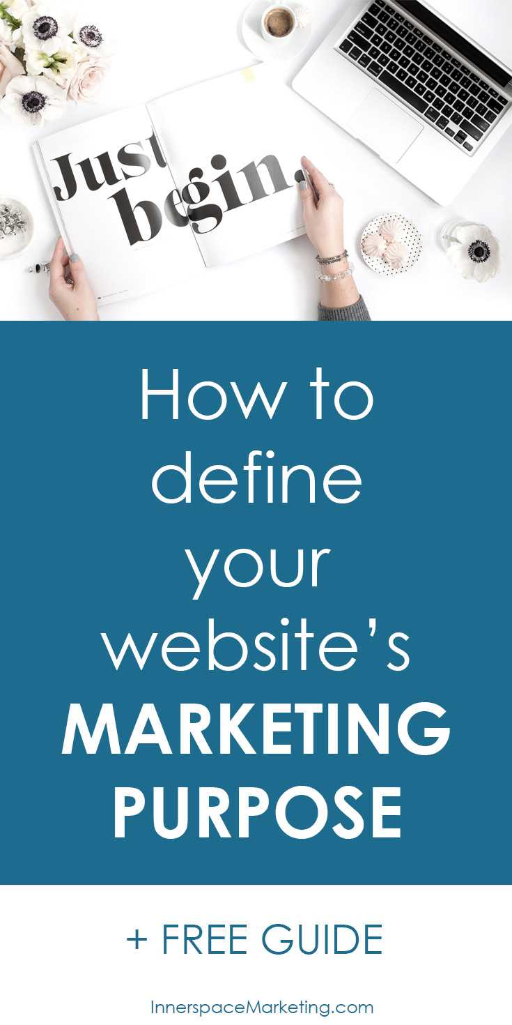 How to Define the Marketing Purpose of Your Website | Innerspace Marketing