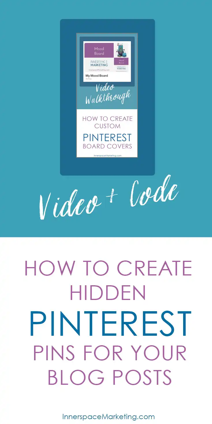 How to Create Hidden Pin Images for Pinterest - Innerspace Marketing