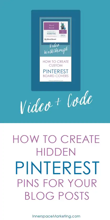 How to Create Hidden Pin Images for Pinterest - Innerspace Marketing